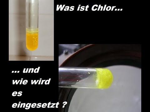 Was ist Chlor und wie wird es eingesetzt ? - YouTube