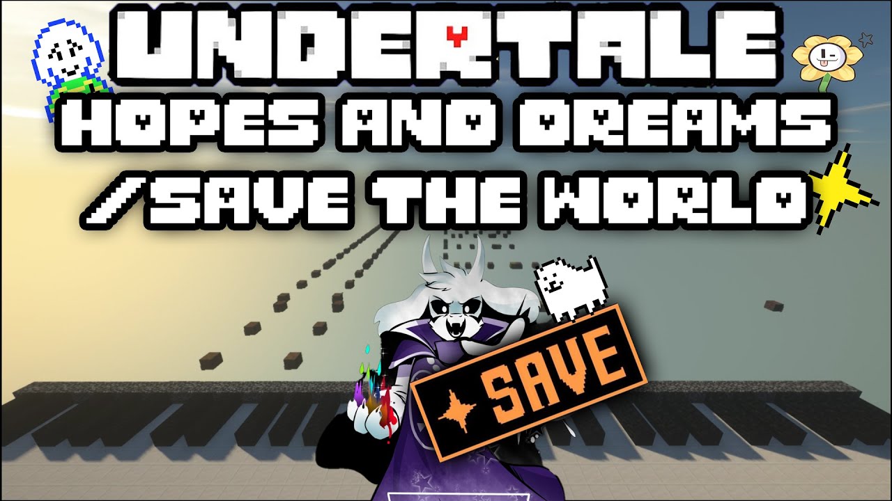UNDERTALE - Hopes and Dreams/SAVE The World (Minecraft Noteblock) - YouTube