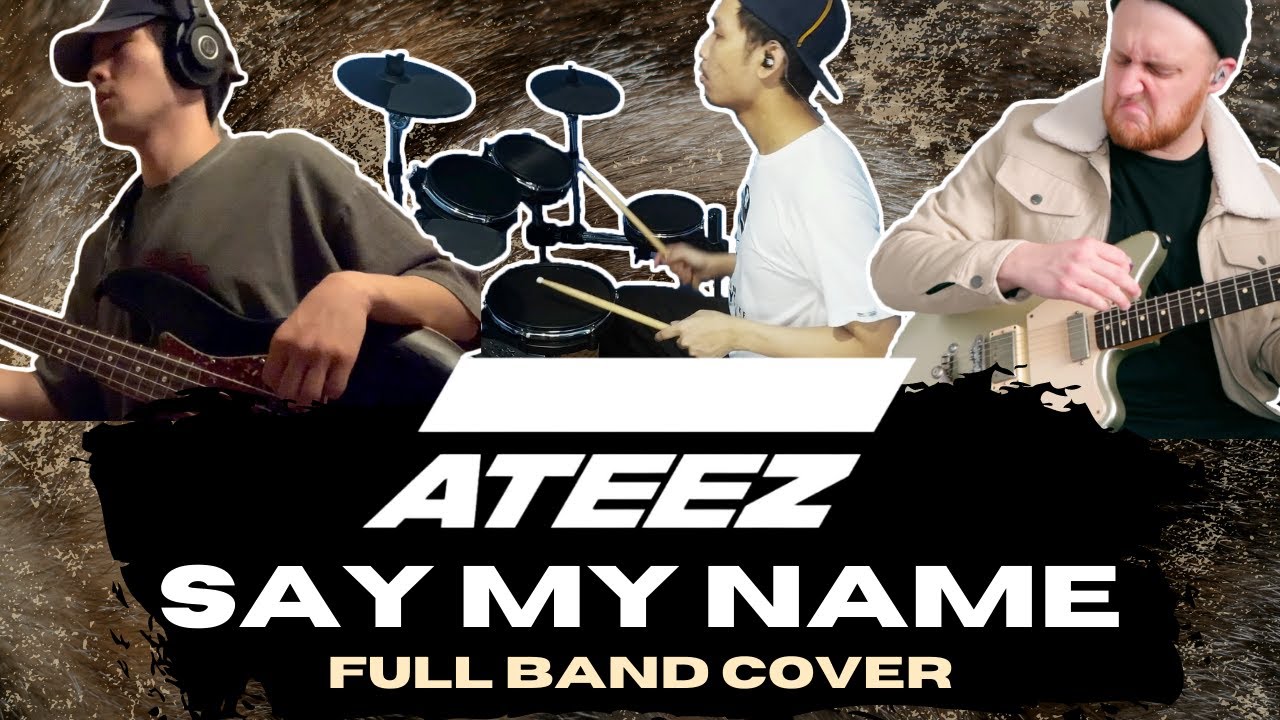 ATEEZ (에이티즈) SAY MY NAME | Full Band Rock Cover - YouTube