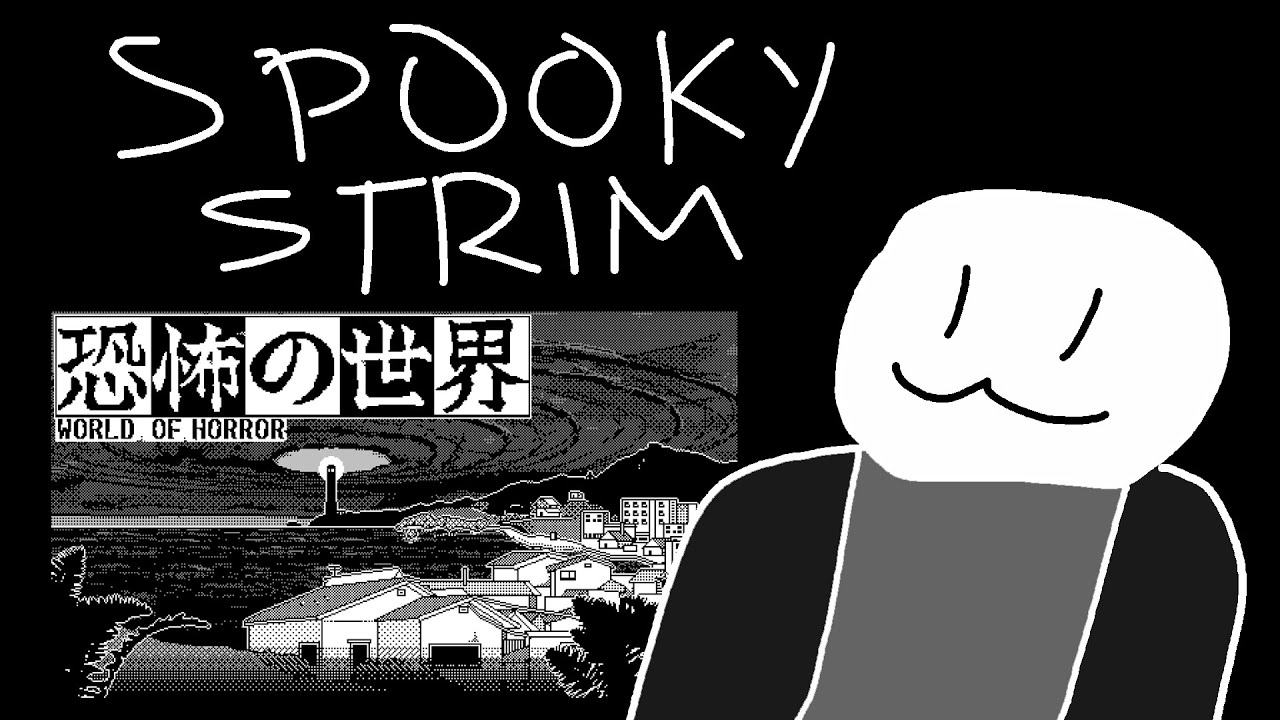 SPOOKY STREAM - WORLD OF HORROR - YouTube