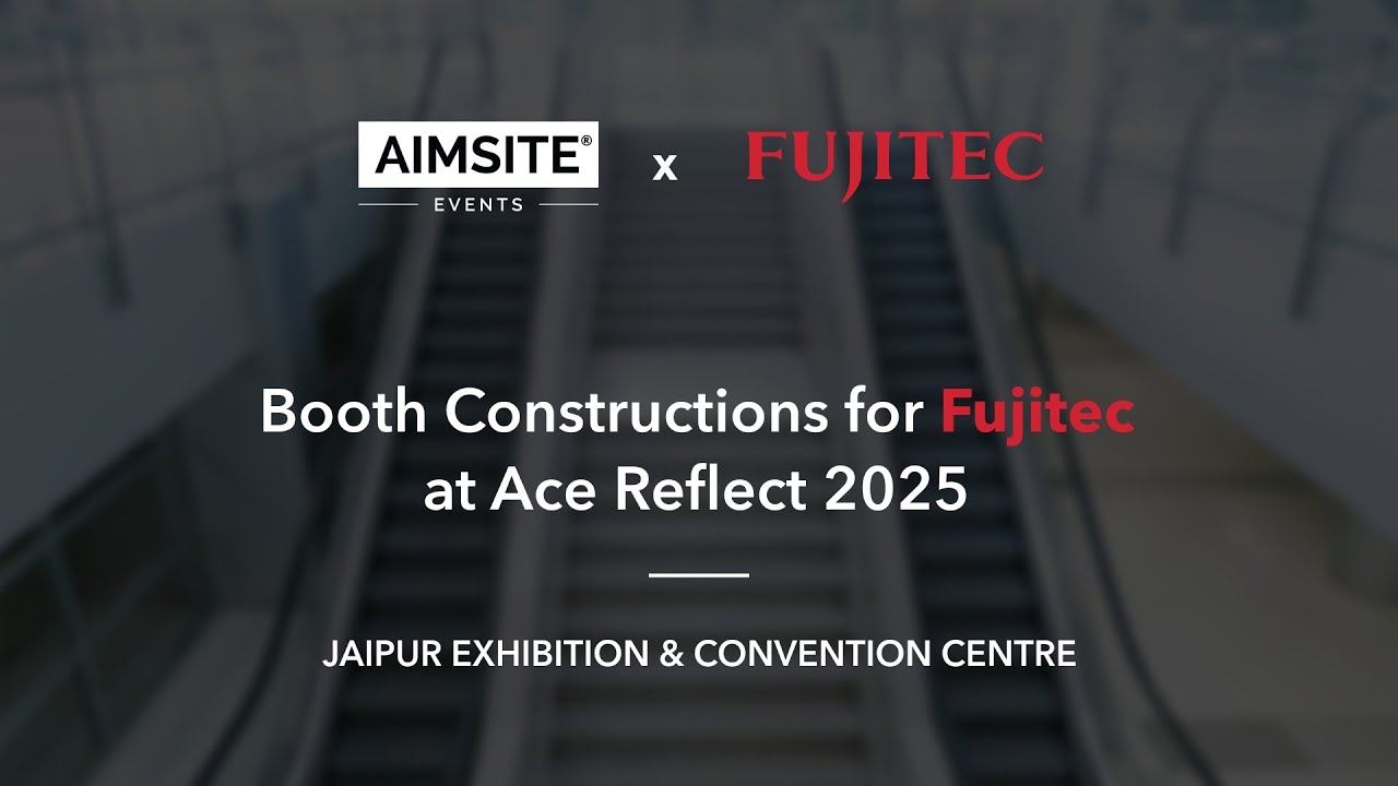 Booth Construction for Fujitec Elevator & Escalators at Ace Reflect Expo 2025 | Events ...