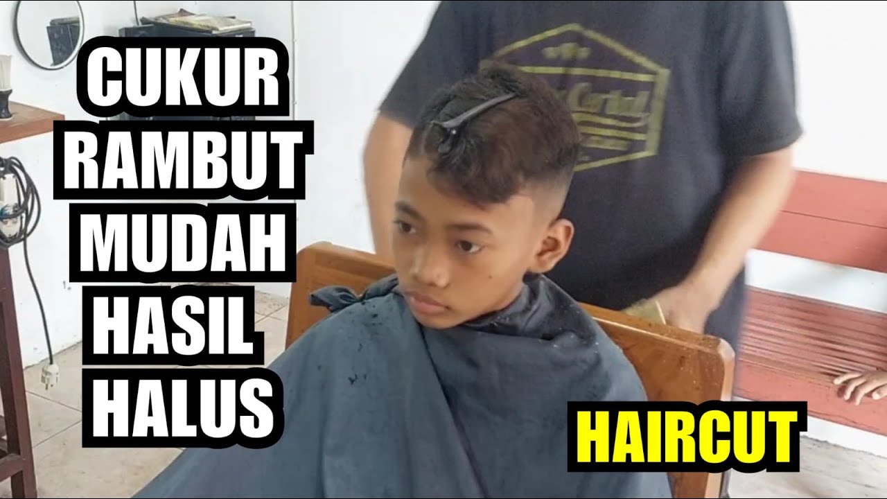 Cukur Rambut Mudah Halus | Tutorial Pangkas Rambut - YouTube