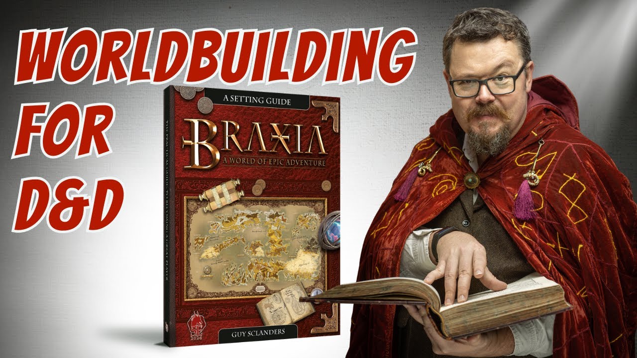 How to Worldbuild for DnD ft Guy Sclanders (How to be a Great GM ...
