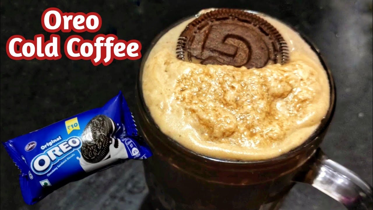 Oreo Cold Coffee | Oreo Cold Coffee at home | Oreo Cold Coffee Recipe ...
