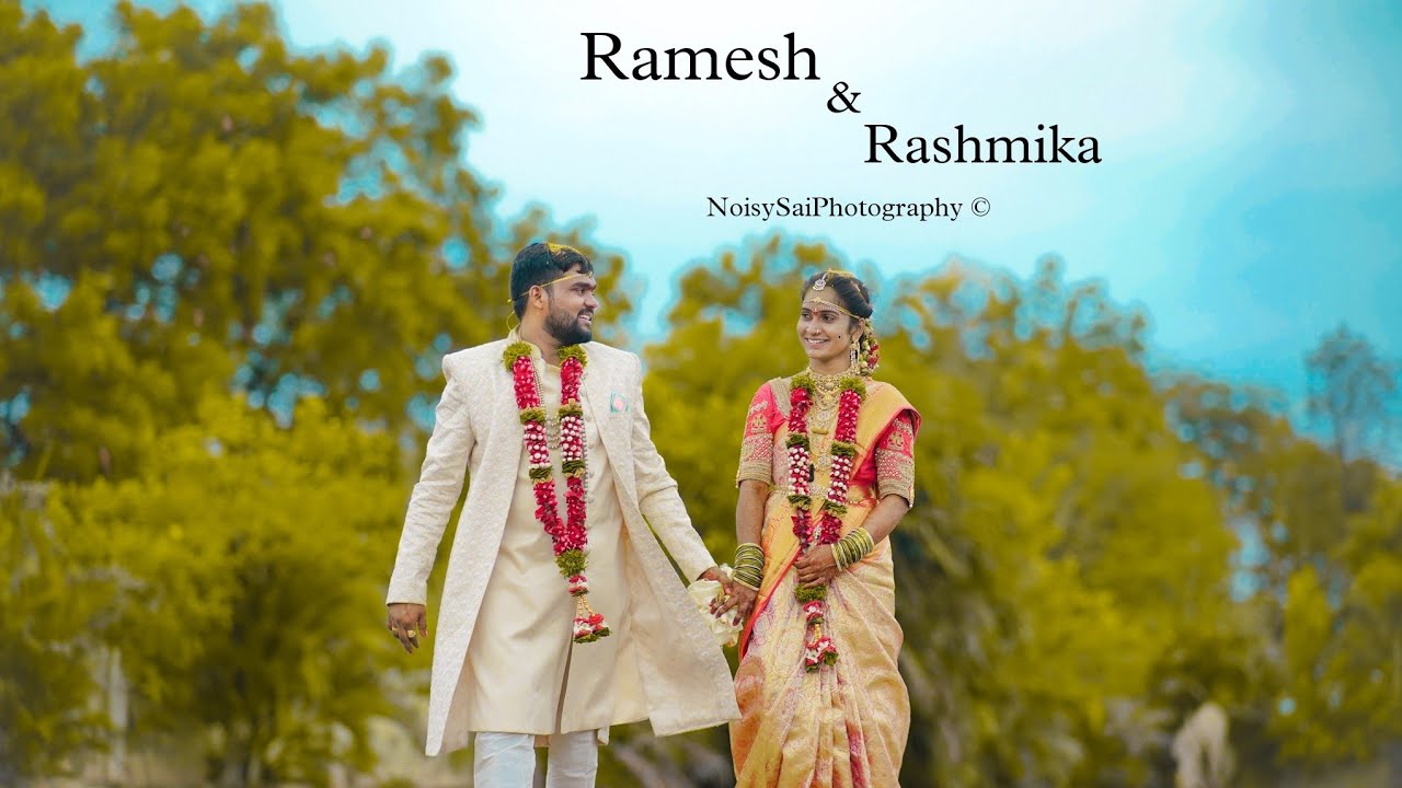 Ramesh & Rashmika | Cinematic Wedding| NoisySaiPhotography| 2022 - YouTube