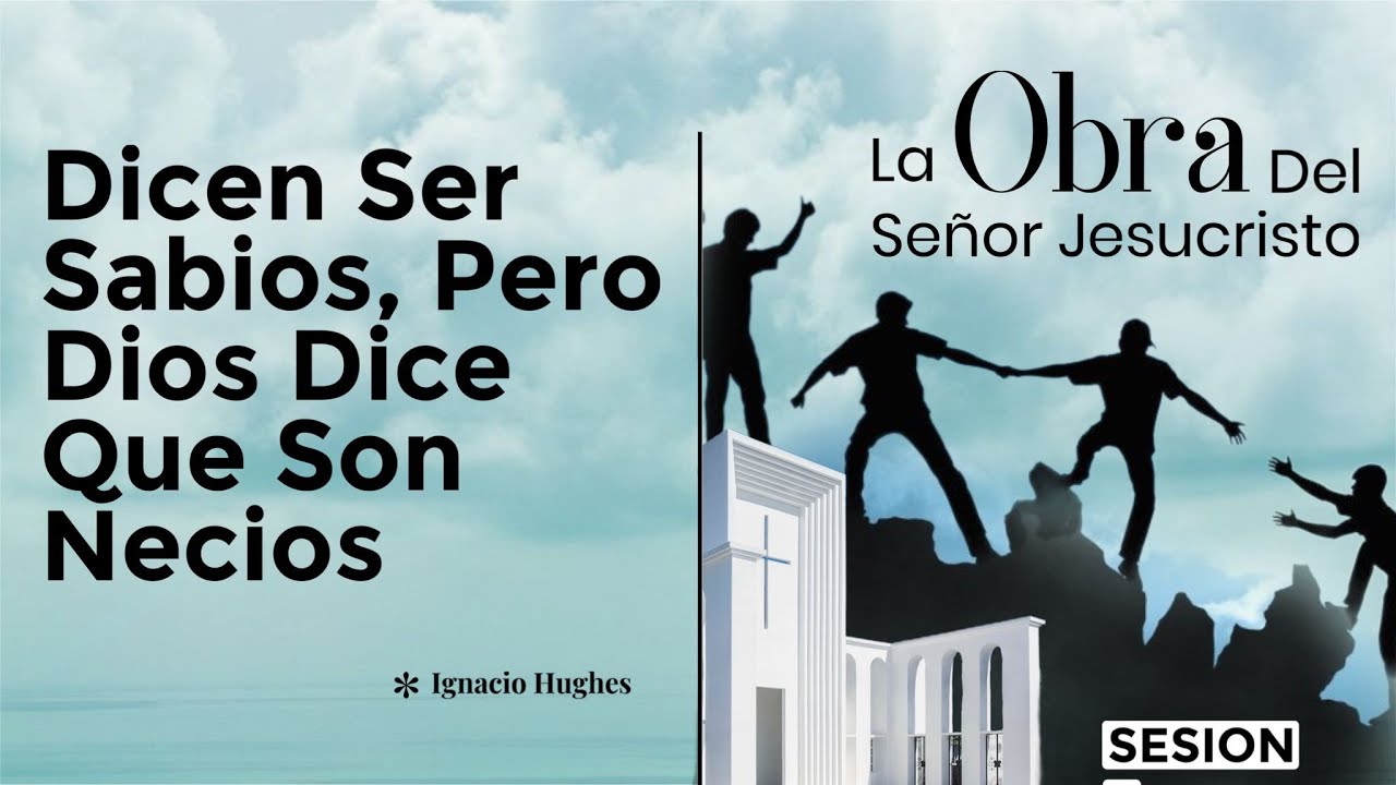 Dicen Ser Sabios, Pero Dios Dice Que Son Necios - YouTube