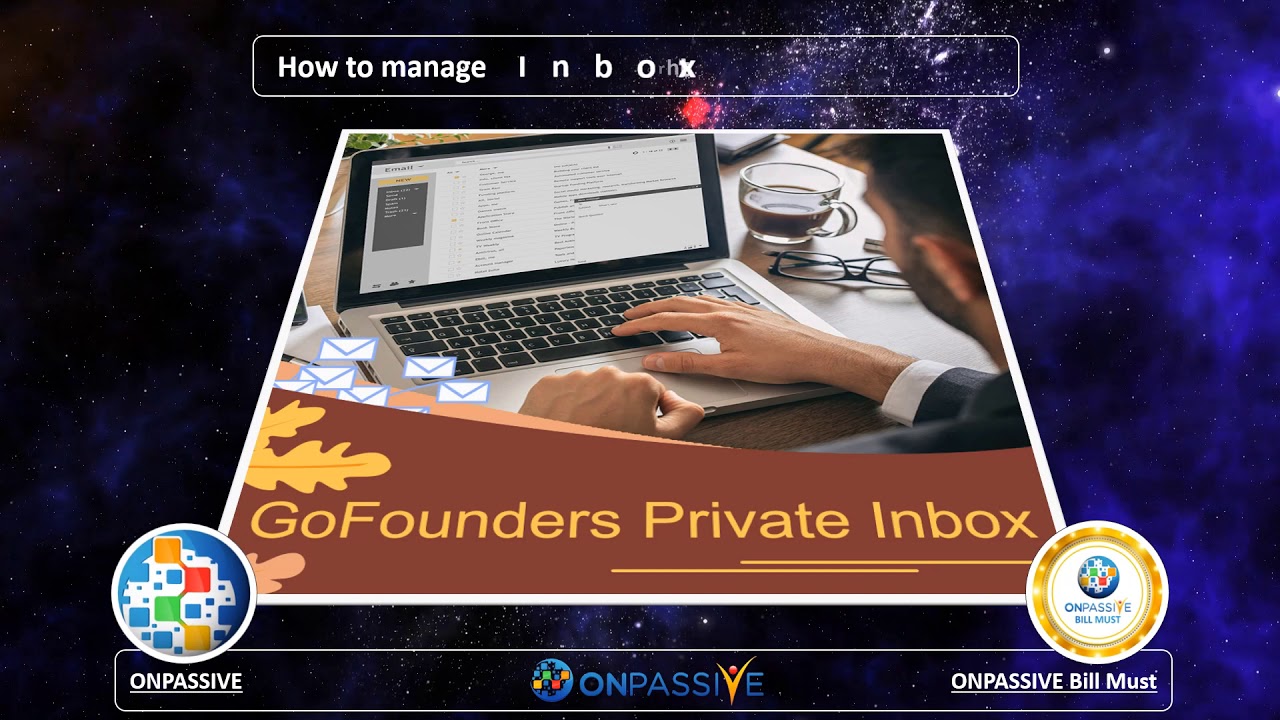 ONPASSIVE - Gofounders - How to manage Inbox through GoFounders ...