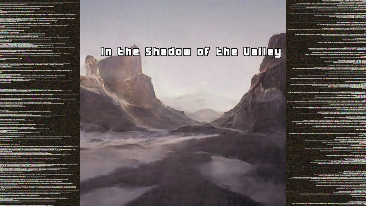 In the Shadow of the Valley - Prologue - YouTube