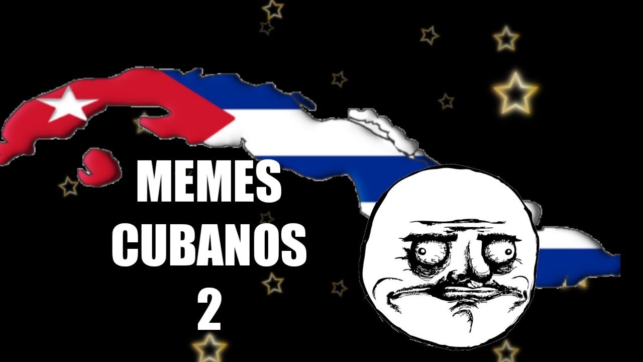 Los mejores memes cubanos del 2021 #2 - YouTube