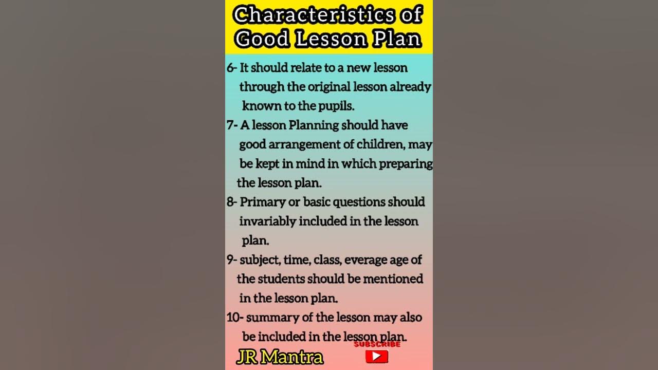 Characteristics Of Good Lesson Plan 6 10 What Is Lesson Planning characteristics-of-good-lesson-plan-6-10-what-is-lesson-planning