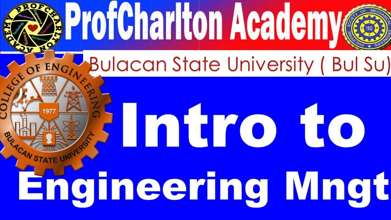 Introduction to Engineering Management || Bulacan State University ...