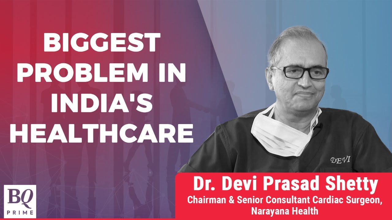 Cardiac Surgeon Dr. Devi Shetty On Healthcare In India - YouTube