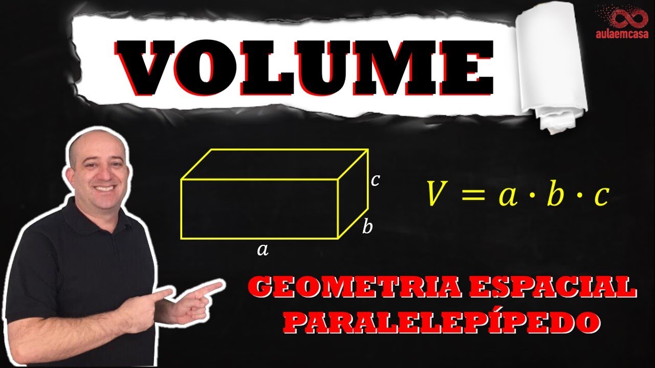 Volume do Paralelepípedo - Geometria Espacial - Prof. Denis Rocha - YouTube