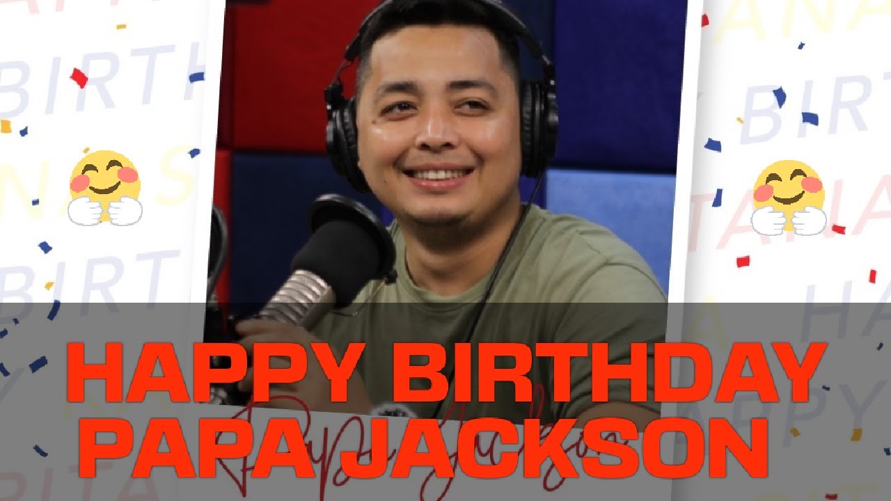 HAPPY BIRTHDAY PAPA JACKSON! / THE BEST DJ ON ENERGY FM - YouTube