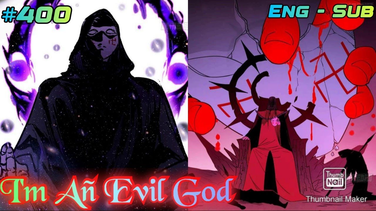 { This Guy Again }I'm Añ Evil God Chapter 400[ Eng - Sub ] | By ...
