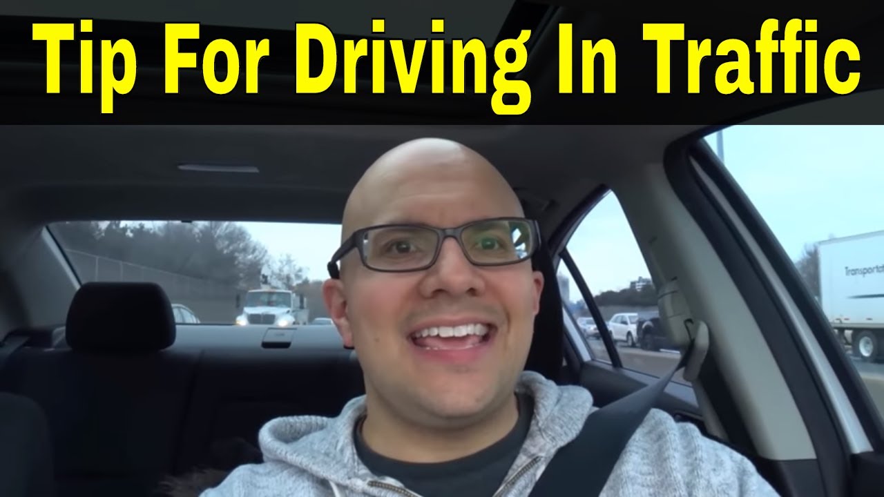 A Quick Tip For Driving In Traffic - YouTube