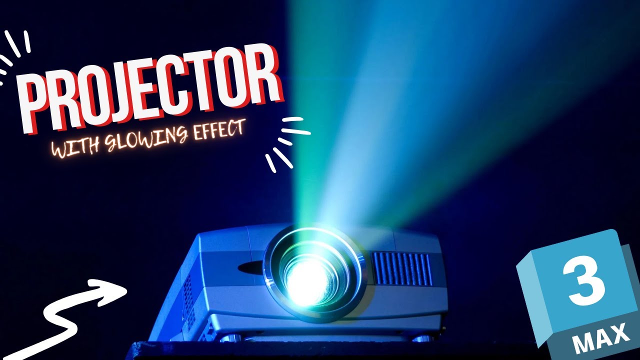 Creating a Realistic Projector with Glow Effect in 3ds Max - YouTube