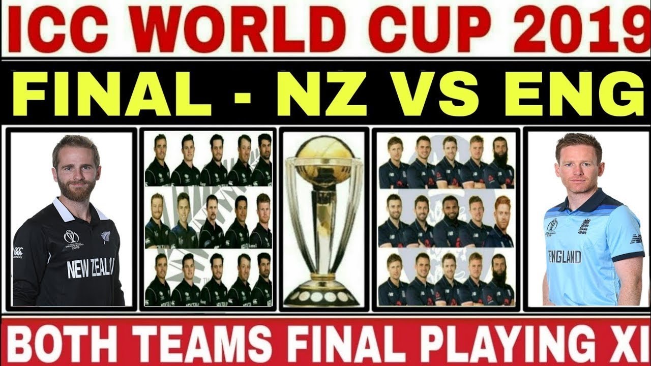 ICC Cricket World Cup 2019 Final Match Playing XI || England 🆚 New ...