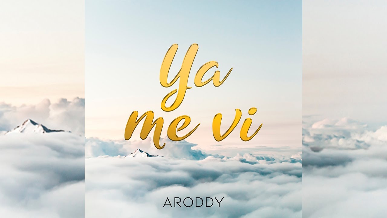 Ya Me Vi - Aroddy - Video lyric - Música Cristiana - YouTube