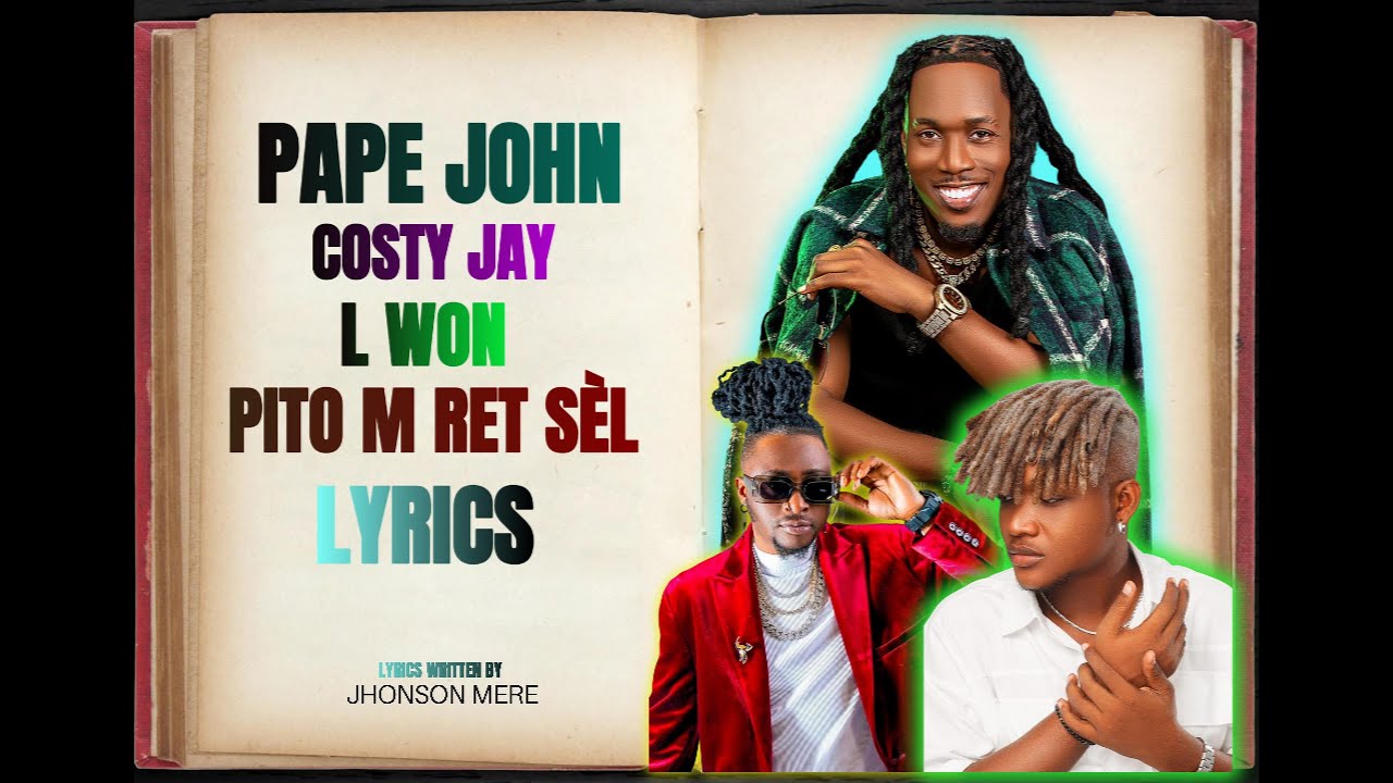 Pape John | Pito Ret Sel ft. Costy Jay | L won (Lyrics New 2025) - YouTube