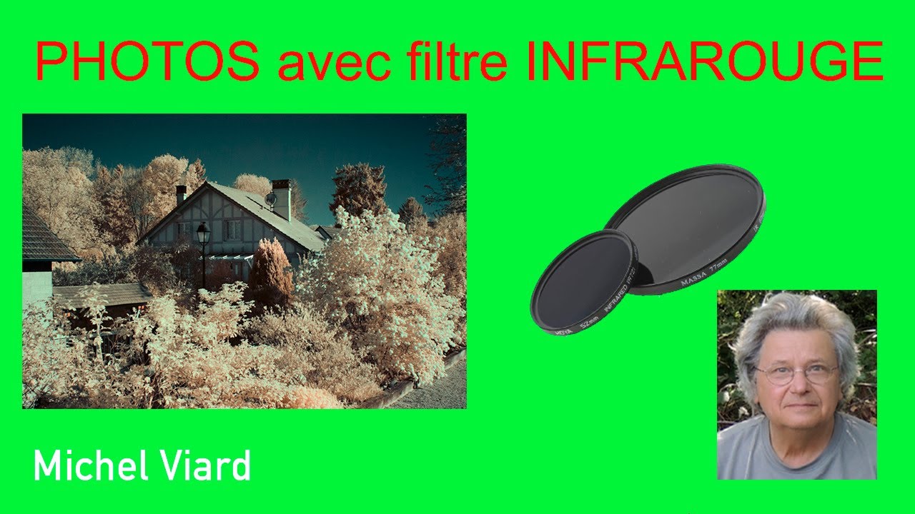 📷 Photographie avec des filtres Infrarouge - YouTube