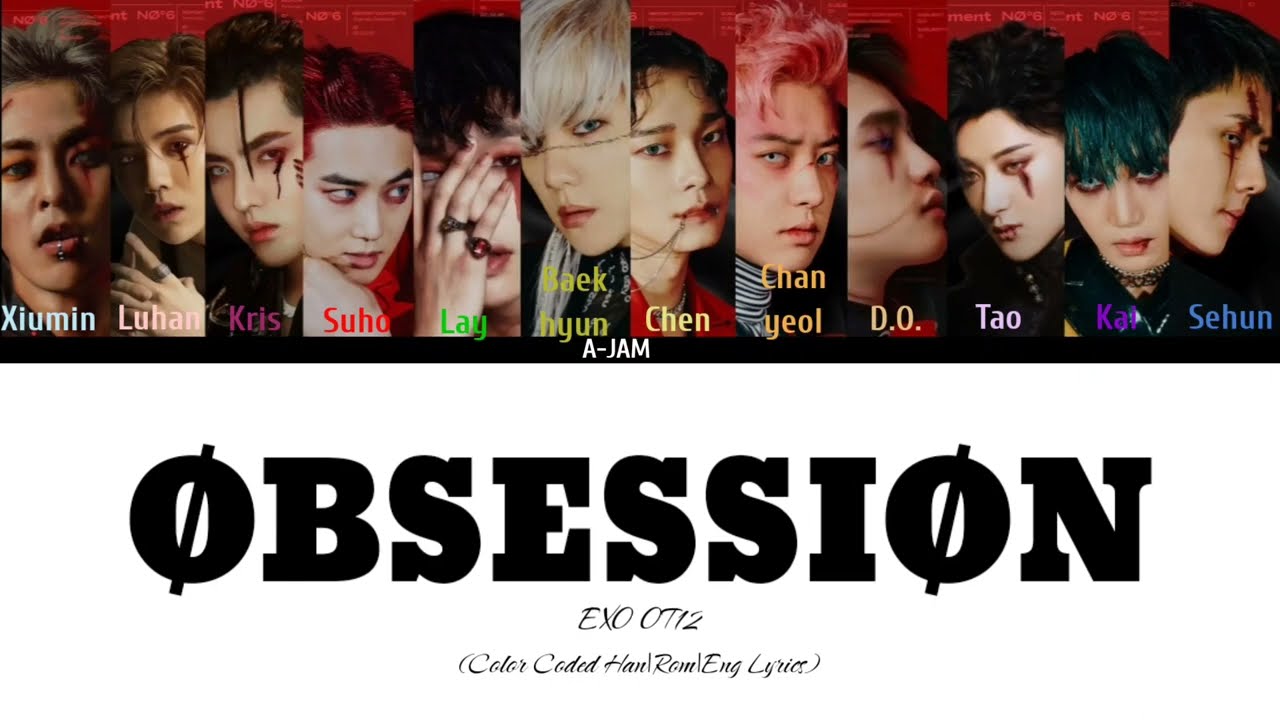 HOW WOULD EXO OT12 SING OBSESSION Color Coded Han|Rom|Eng Lyrics - YouTube