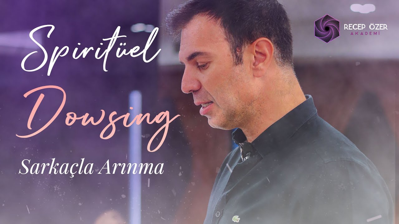 ONLINE SPIRITUEL DOWSİNG(SARKAÇLA ARINMA) SEMİNER TANITIMI - YouTube