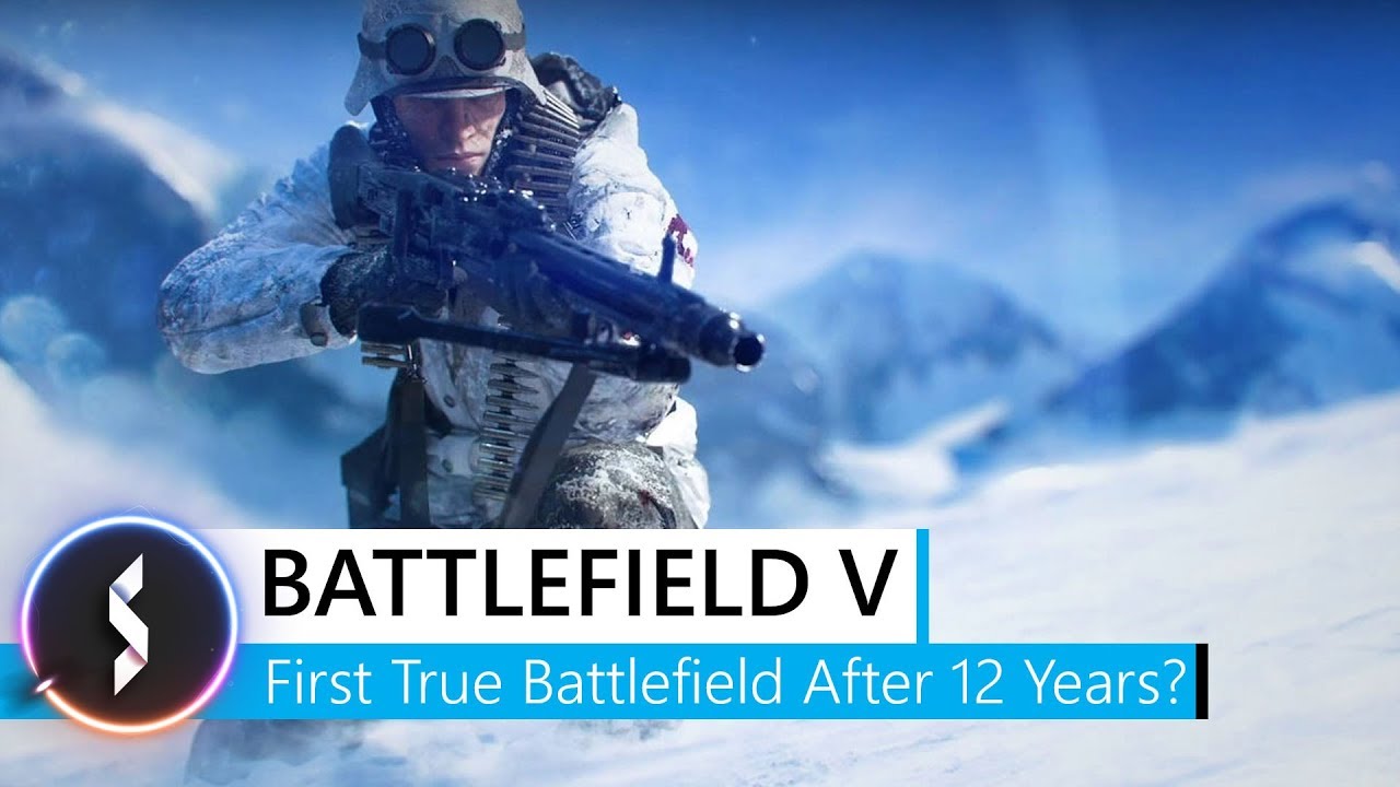 Battlefield V - First True Battlefield After 12 Years? - YouTube