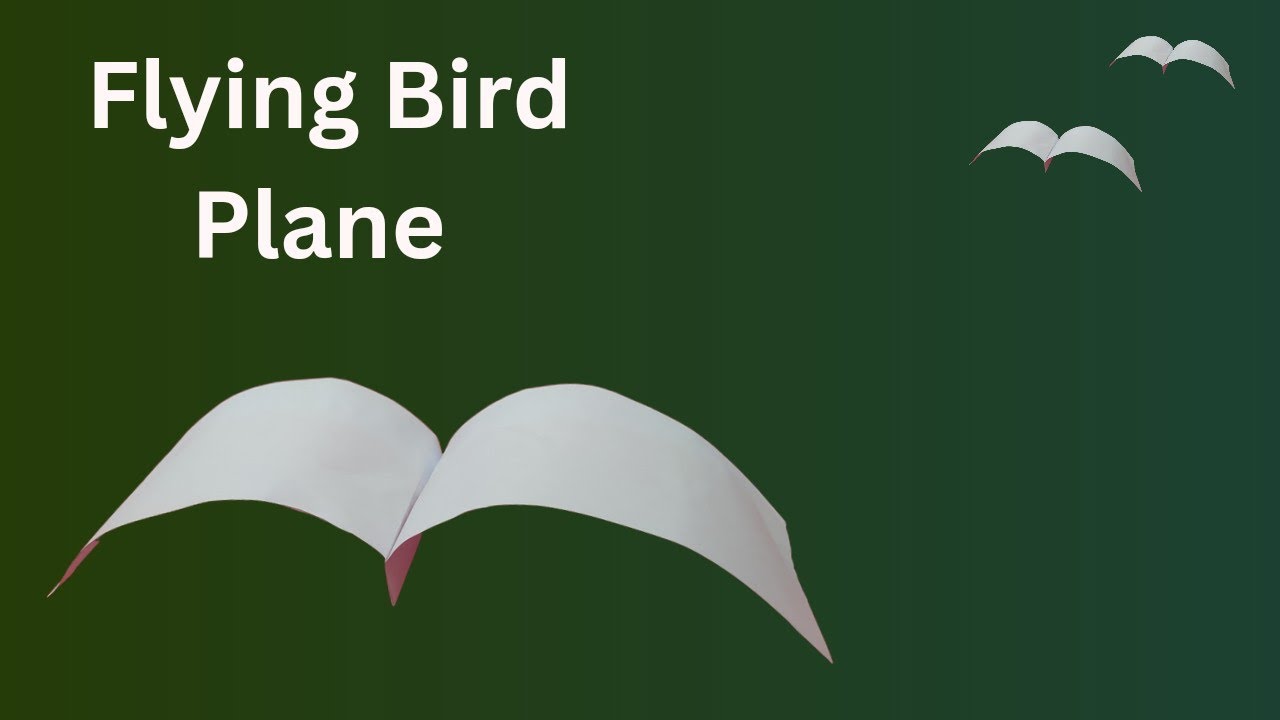 Best Flying plane (like bird) | Paper plane | How to make bird plane ...
