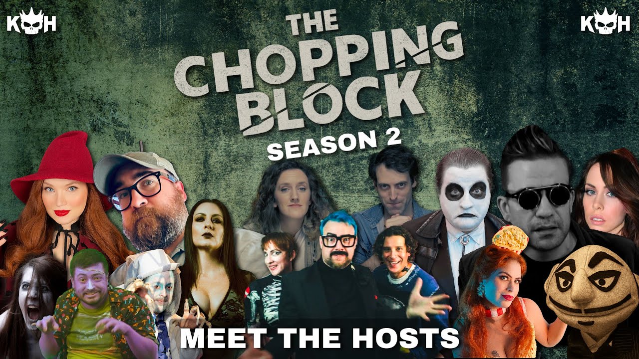 The Chopping Block – Season 2: Meet The Hosts | HORROR HOSTS | BEHIND ...