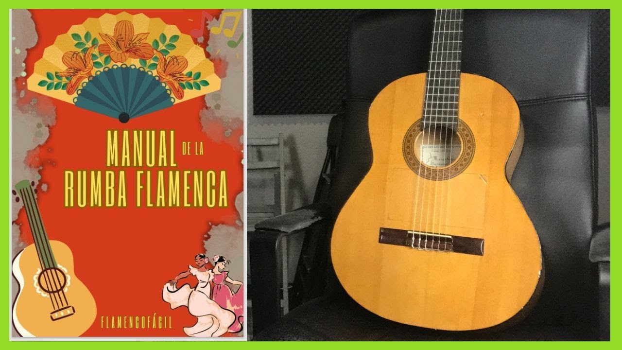 MANUAL de la RUMBA FLAMENCA (FLAMENCOFÁCIL) - YouTube