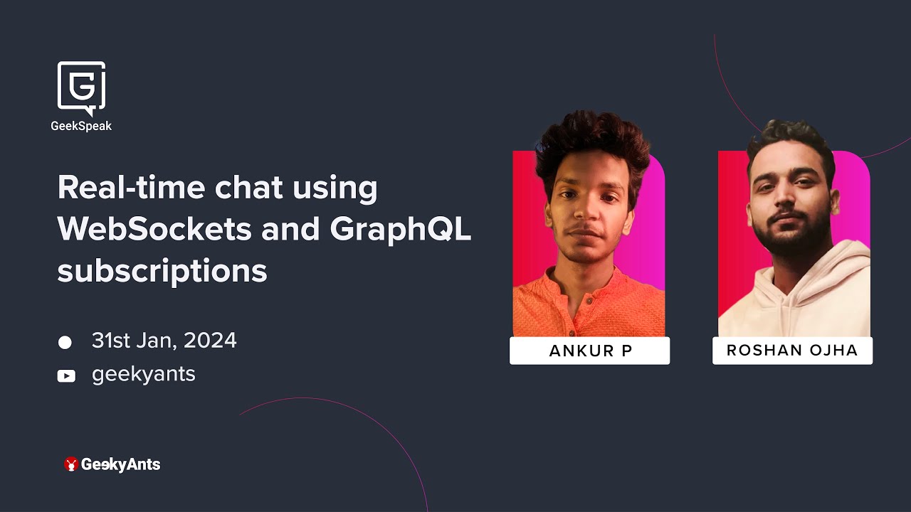 Real Time Chat Roshan Ojha Ankur Prajapati Geekspeak Geekyants Youtube