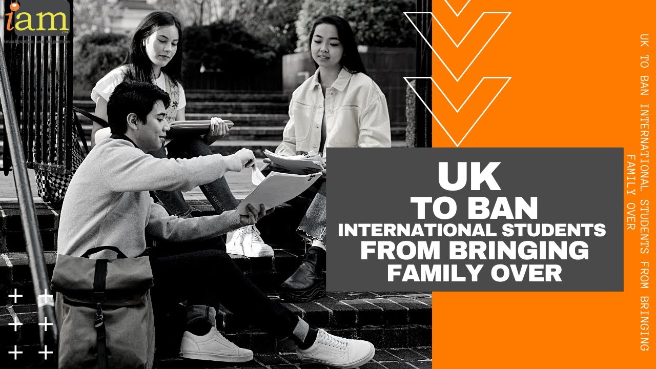UK To Ban International Students From Bringing Family Over - YouTube