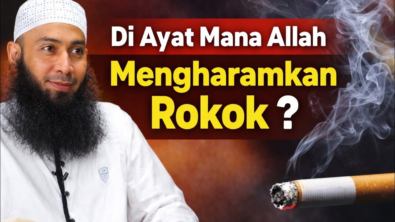 Di Ayat Mana Allah Mengharamkan Rokok ? - Ust. Syafiq Riza Basalamah ...