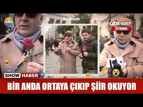 Bir anda ortaya çıkıp şiir okuyor