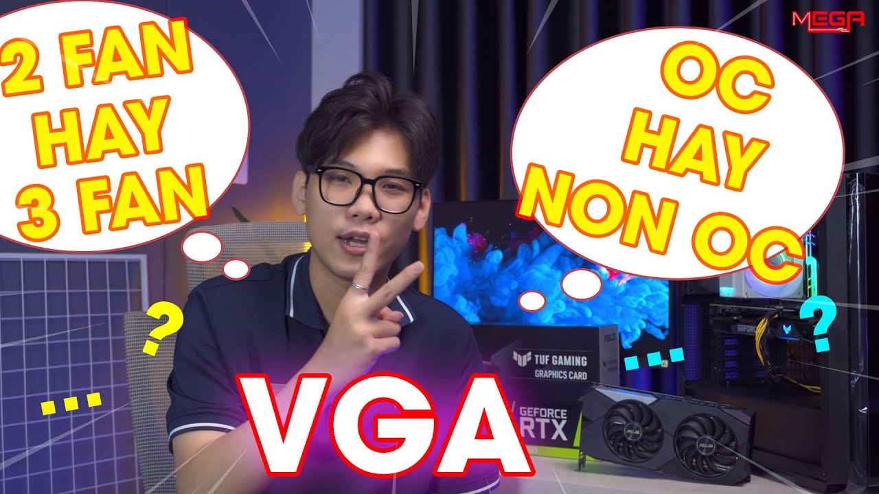 Nên sử dụng VGA 2 Fan hay 3 Fan, dùng phiên bản OC hay NON OC? - YouTube