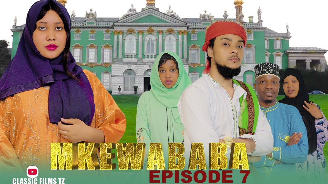 MKE WA BABA EPISODE 7 - YouTube