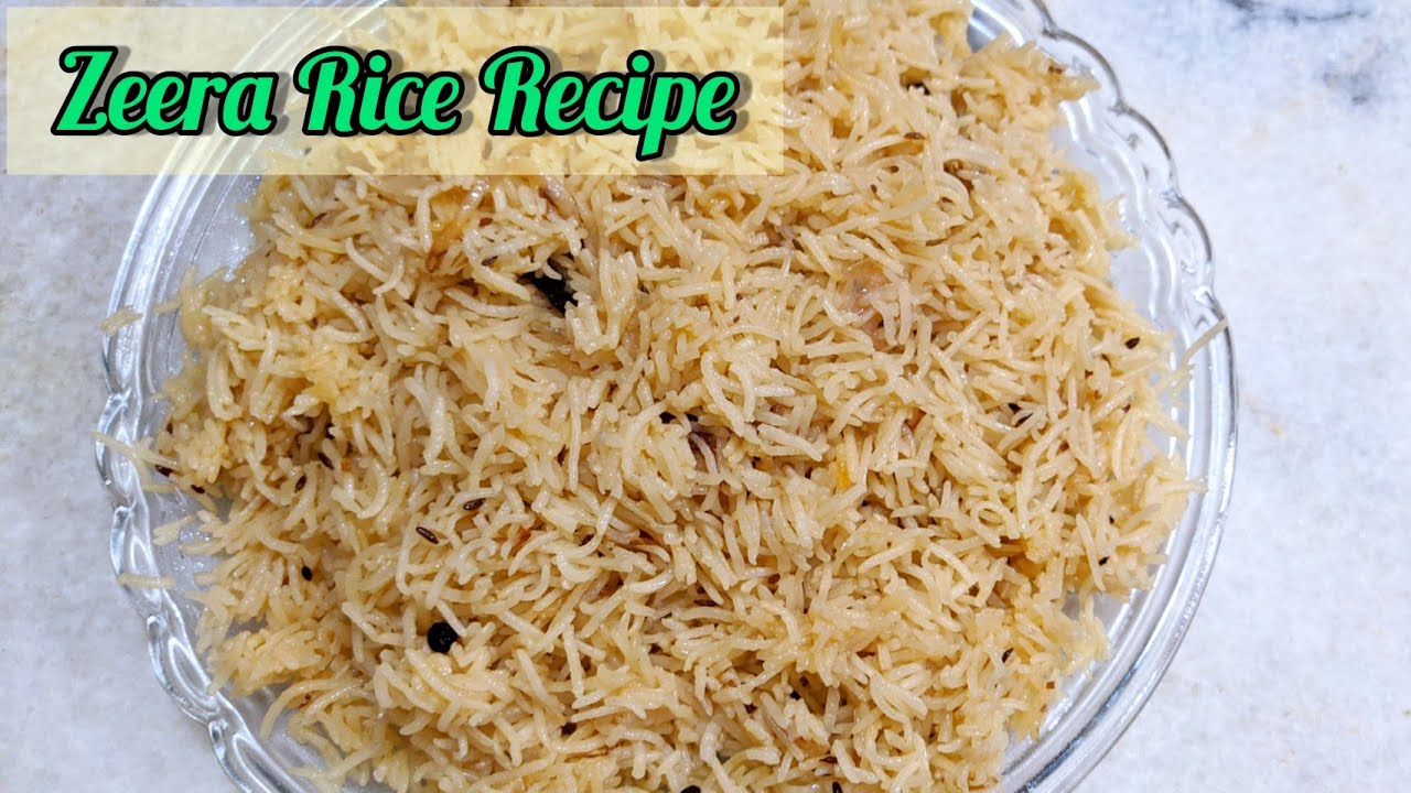 Zeera Rice Recipe || How to Make Perfect Zeera Rice || जीरा राइस - YouTube