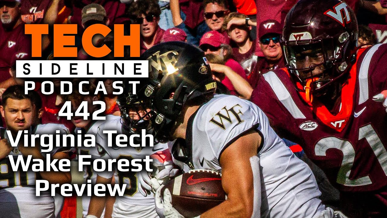 Virginia Tech Vs Wake Forest Preview: TSL Podcast 442 - YouTube