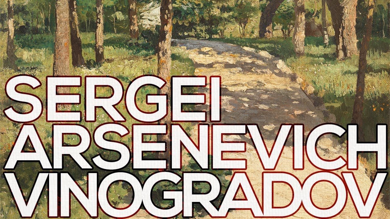 Sergei Arsenevich Vinogradov: A collection of 150 paintings (HD) - YouTube