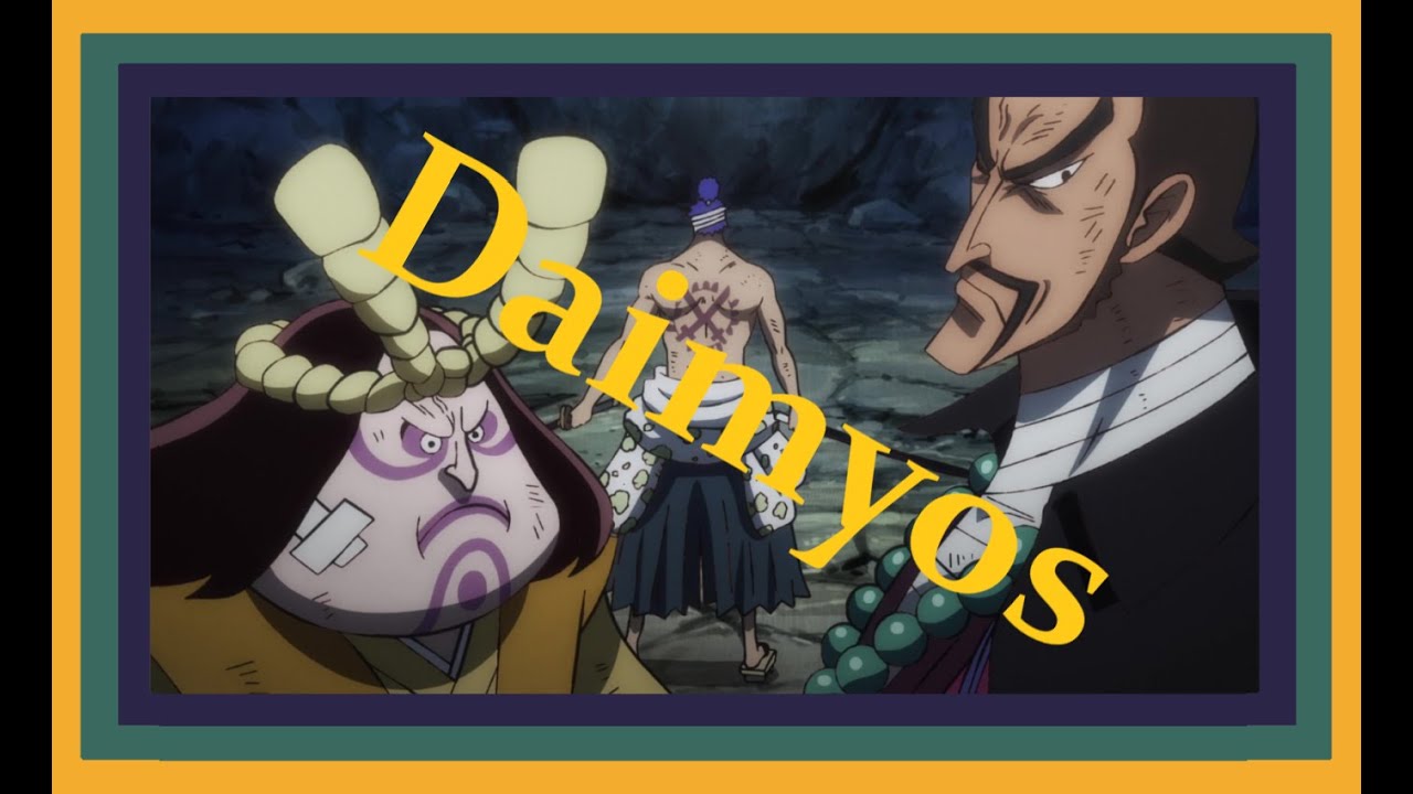 One Piece Rulers and Leaders - Land of Wano 9 - Other Daimyo - YouTube