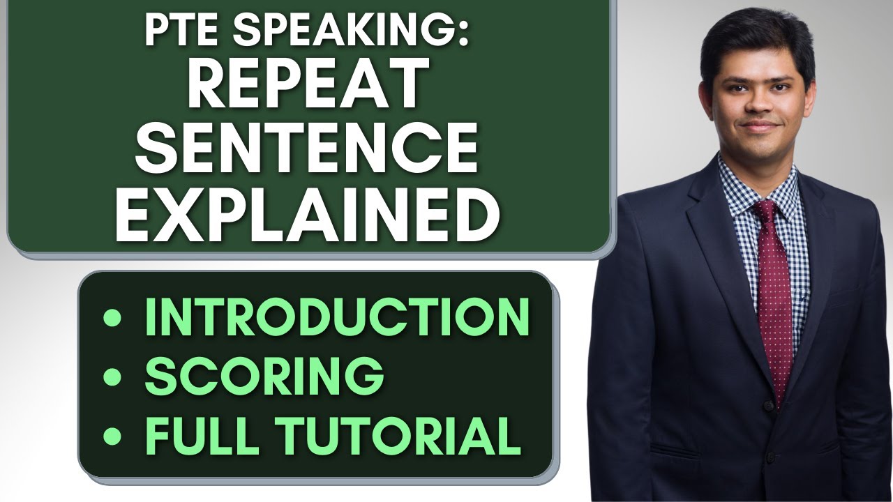 PTE Repeat Sentence Detailed Explanation | Introduction, Scoring and ...