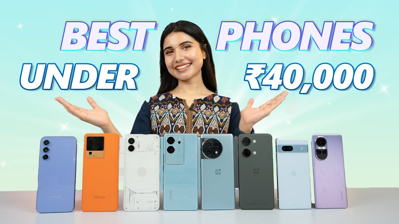 Best Smartphones to Buy In This Sale Under ₹ 40000! - YouTube