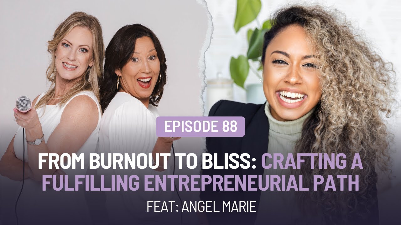 088: From Burnout to Bliss: Crafting a Fulfilling Entrepreneurial Path ...