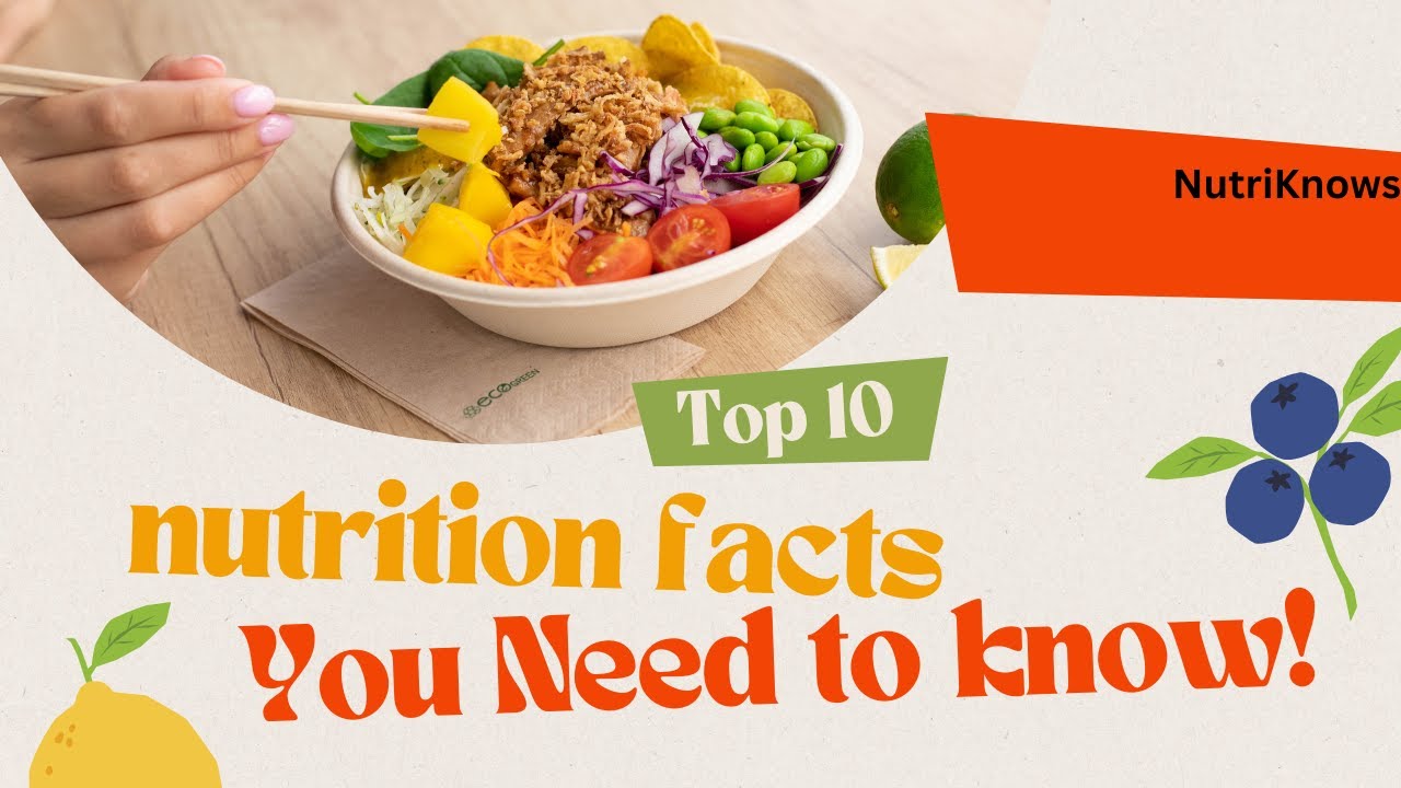 Top 10 Nutrition Facts You’ll Wish You Knew Sooner! | NutriKnows - YouTube