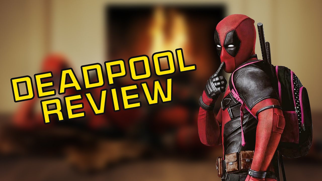 Deadpool REVIEW [SPOILERS] - YouTube