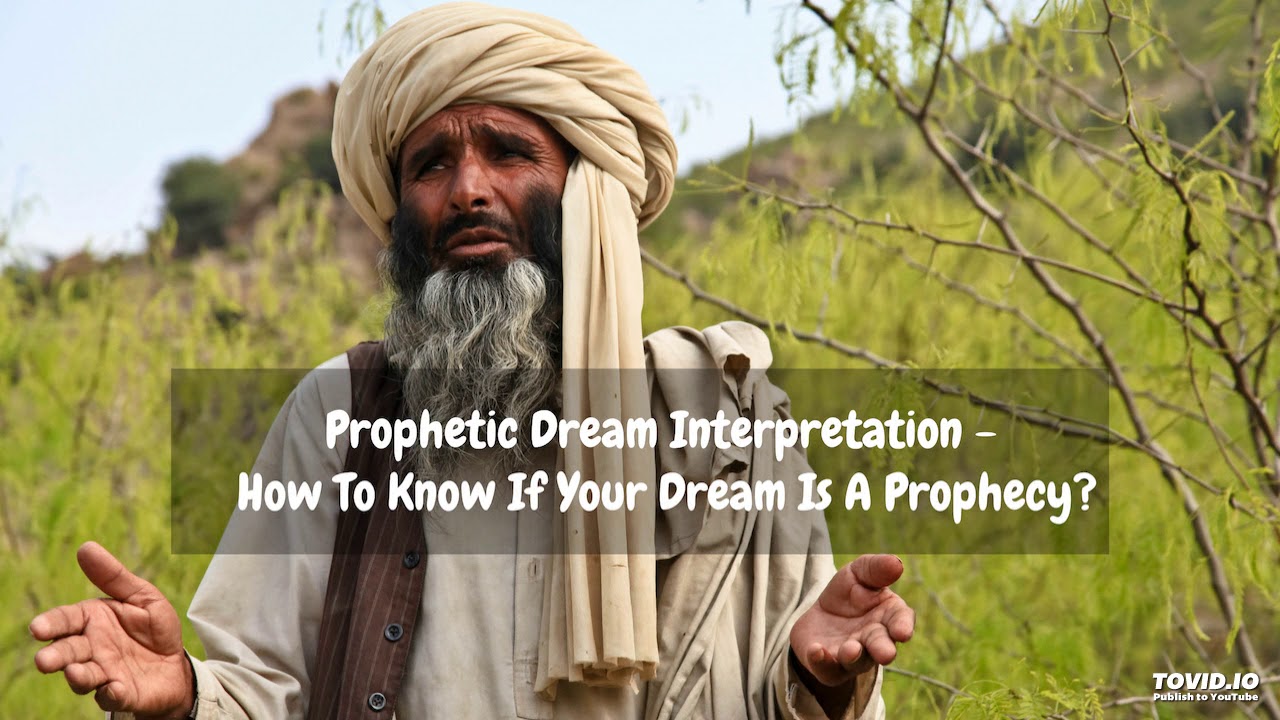 Prophetic Dream Interpretation - How To Know If Your Dream Is A ...