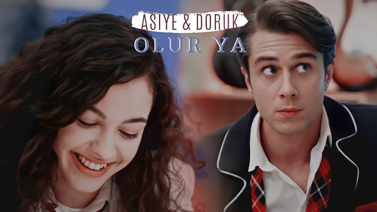 🎬 Asiye & Doruk - Olur Ya [ Kardeşlerim Klip ] - YouTube
