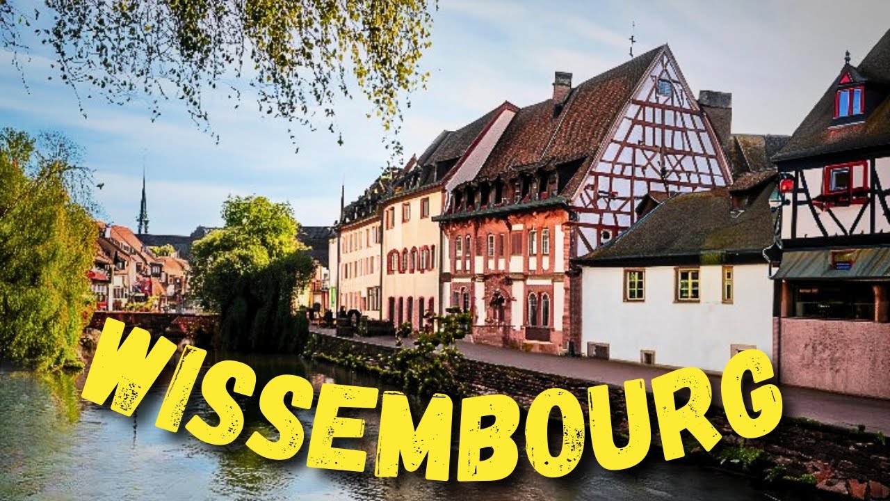 Exploration de Wissembourg , une plongée au Cœur des Ruelles et de l ...