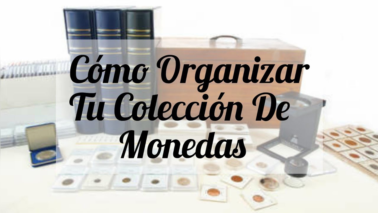Cómo Organizar Tu Colección De Monedas🏆/Numismatica Samuel/colección de ...